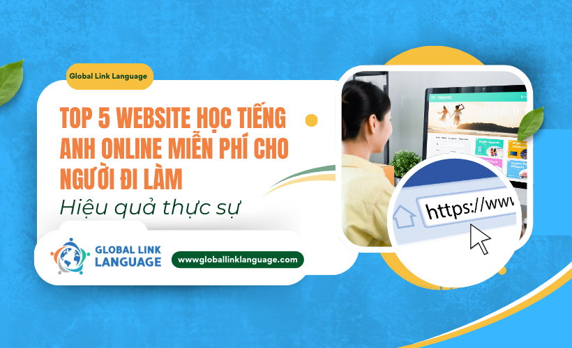 Top 5 website học tiếng Anh online miễn phí cho người đi làm - Hiệu quả ...